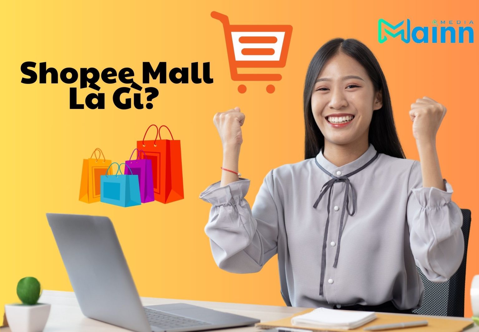 Kiến Thức Shopee Mall - Mainn Media